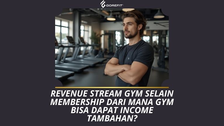 Revenue Stream Gym Selain Membership, Dari Mana Gym Bisa Dapat Income ...